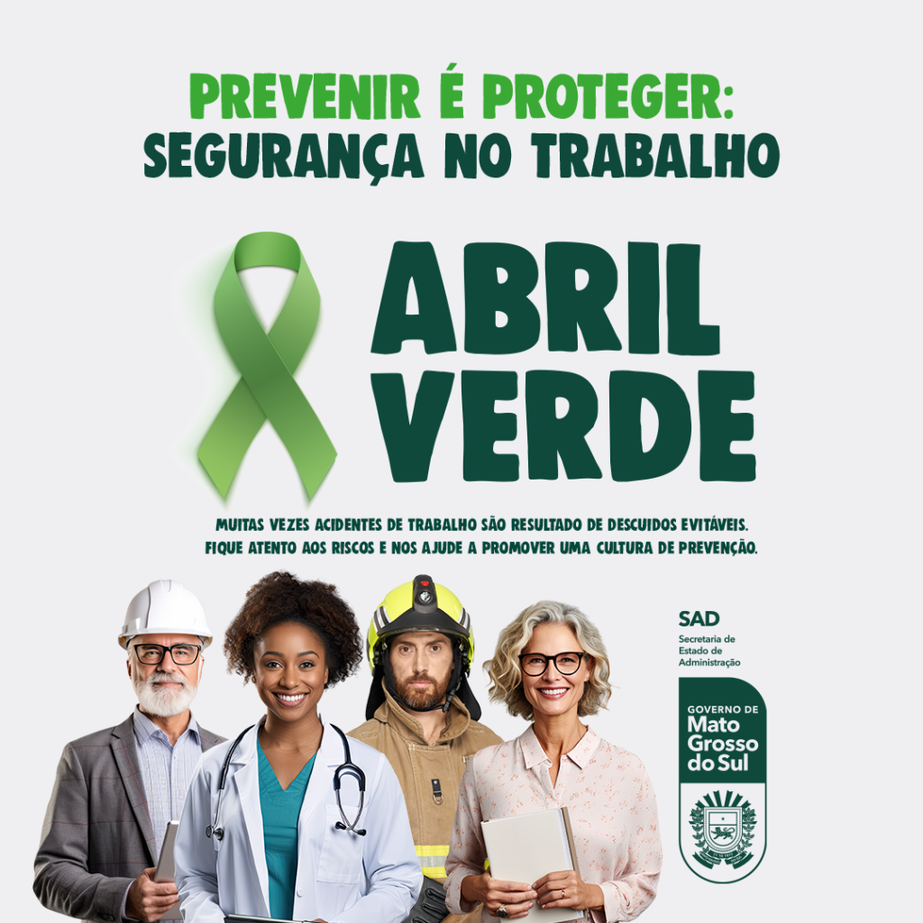Abril Verde: campanha do governo do Estado alerta sobre importância de ...